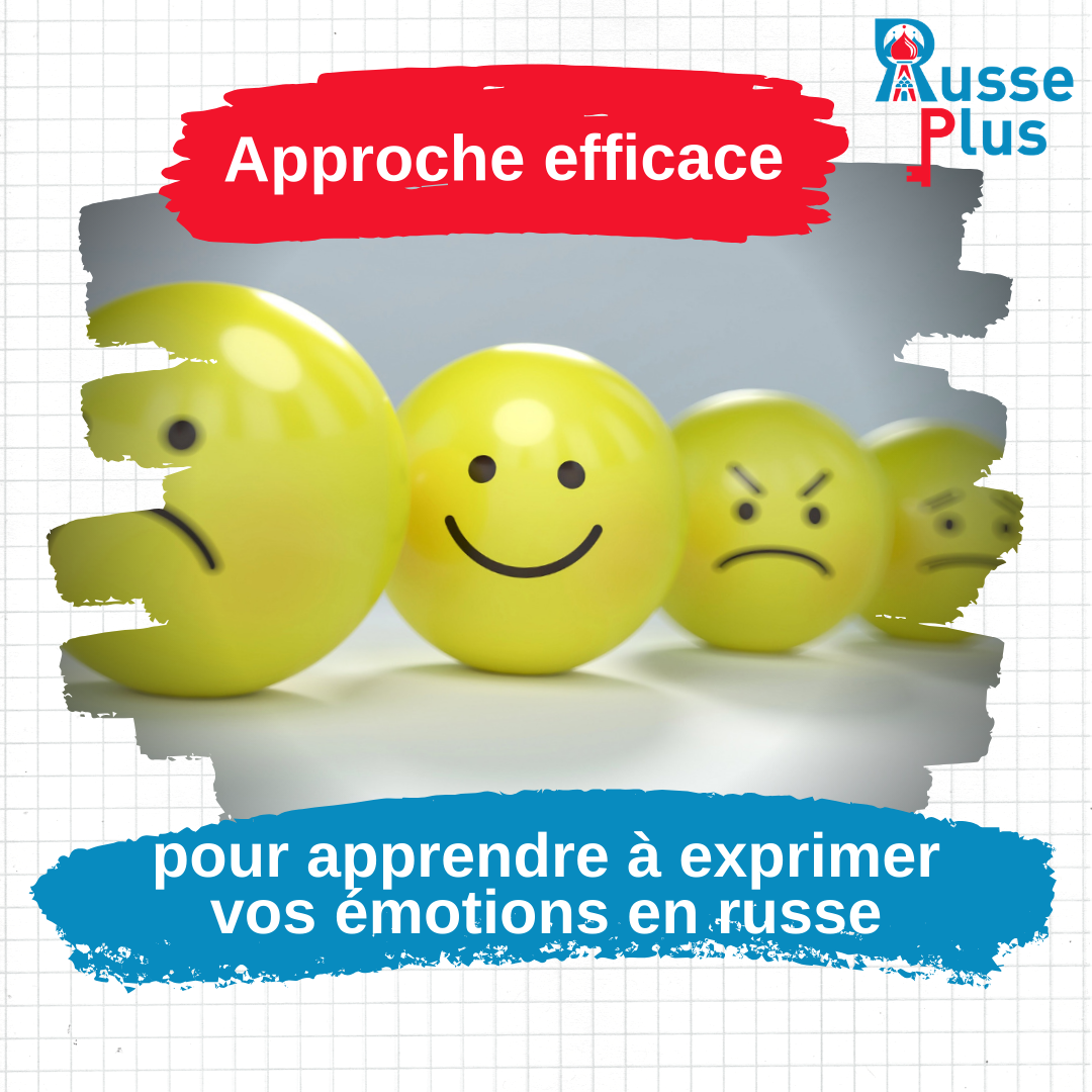 Comment exprimer vos émotions en russe sans paraître ridicule ?. Blogue ...